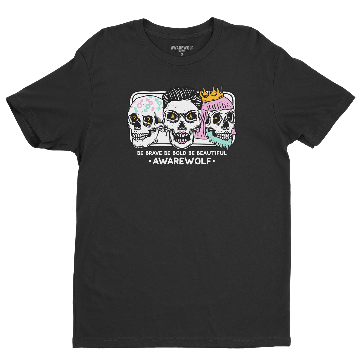 Be Bold – Awarewolf Apparel
