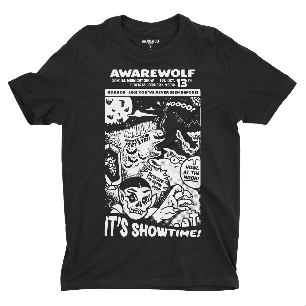 It’s Showtime – Awarewolf Apparel